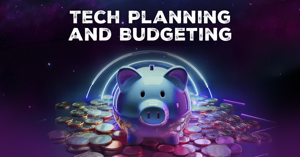 Tech Planning and Budgeting: A Winning Combination for Your Business